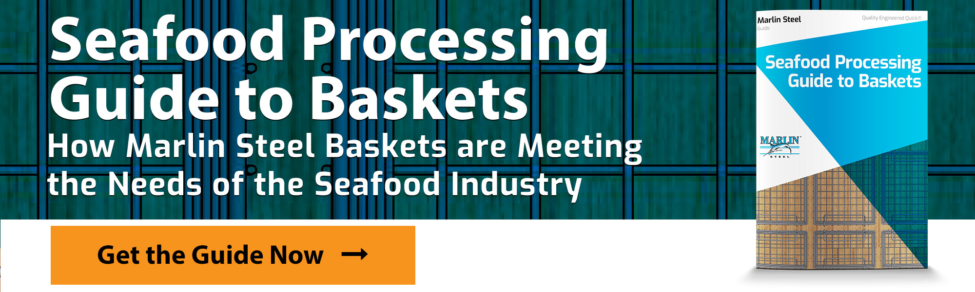 Marlin Steel Seafood Processing Guide to Baskets